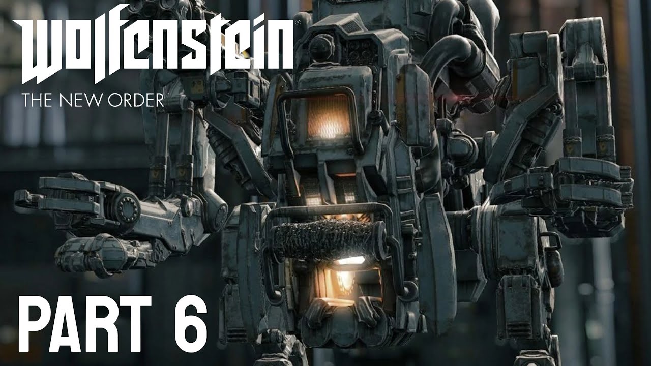 WOLFENSTEIN: THE NEW ORDER 2022 GAMEPLAY | HERR FAUST BIG ROBOT | PART ...