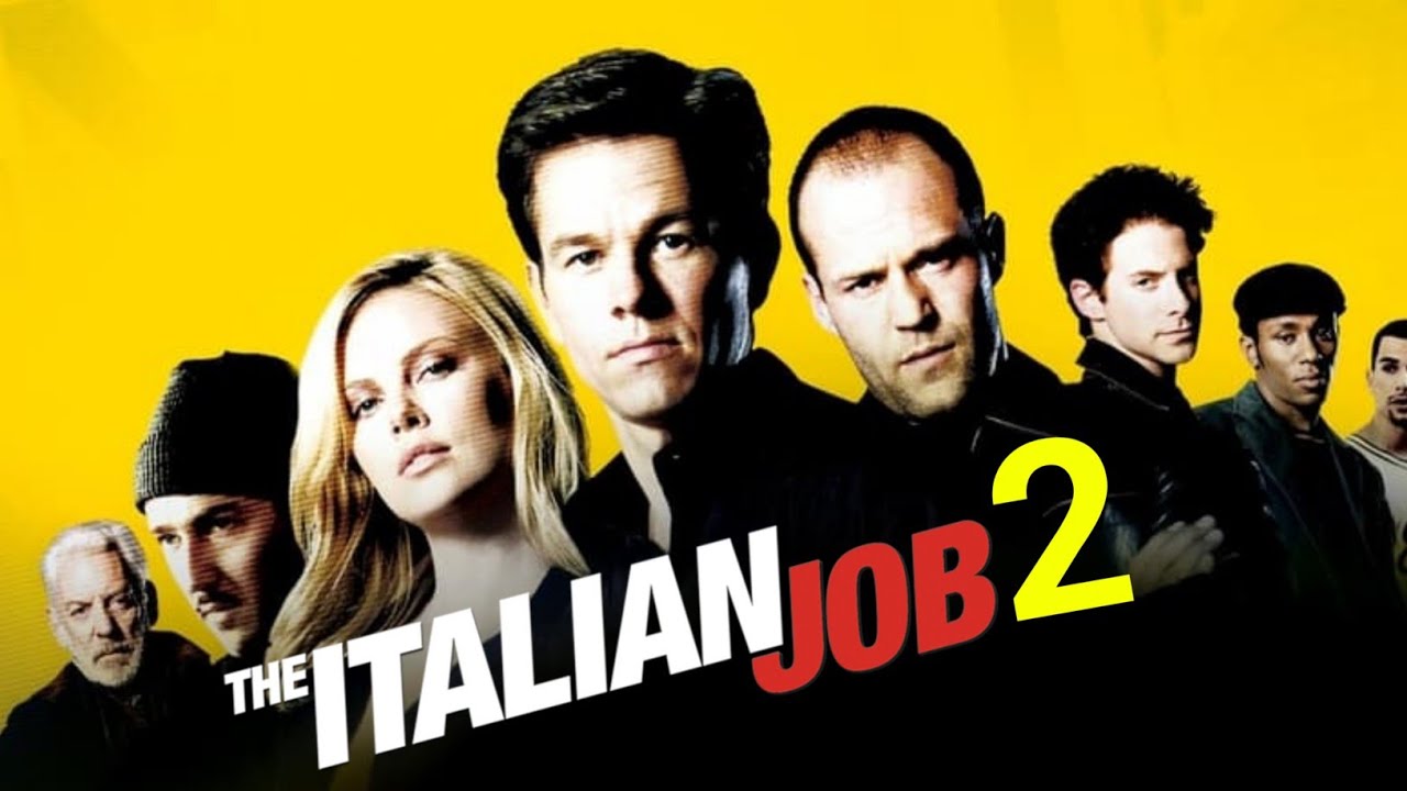 The Italian Job 2 (2025) Movie | Mark Wahlberg, Jason Statham, Edward ...