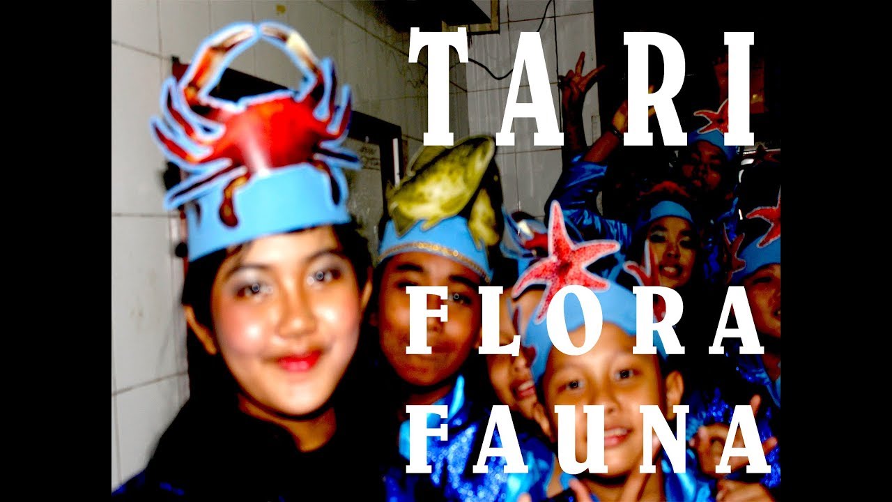 TARI FLORA FAUNA - YouTube