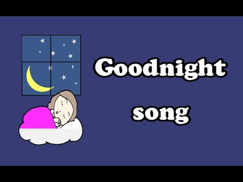 Goodnight bedtime song for children - YouTube