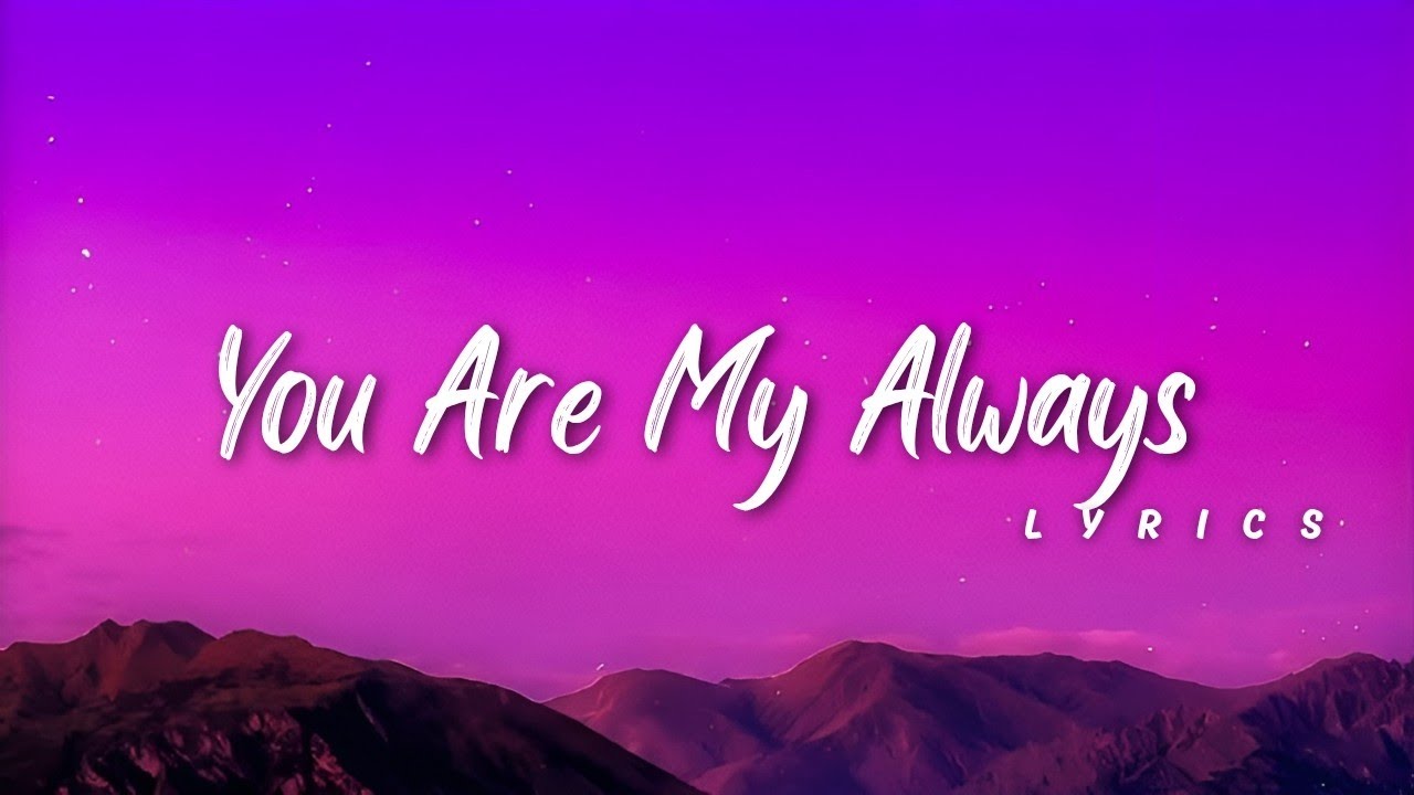 You Are My Always - Romantic English Love Song | Lyrics Video | The ...