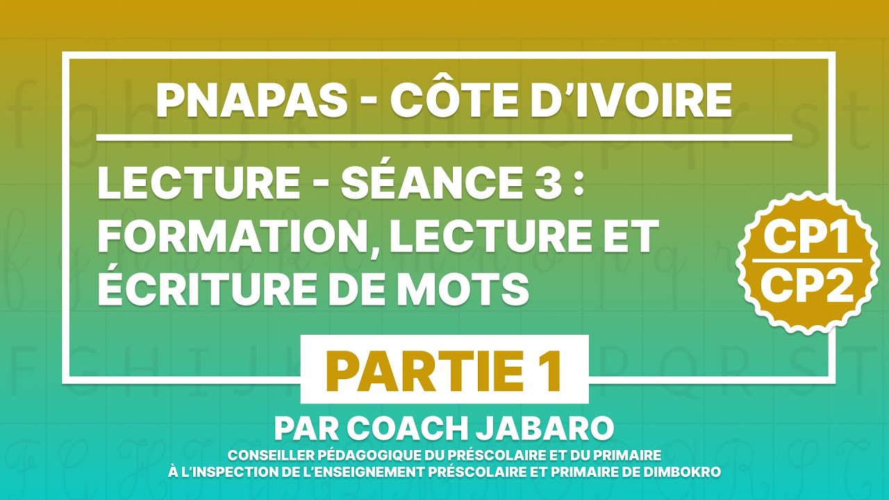 Lecture - Séance 3 : Formation, lecture et écriture de mots - CP1 et ...