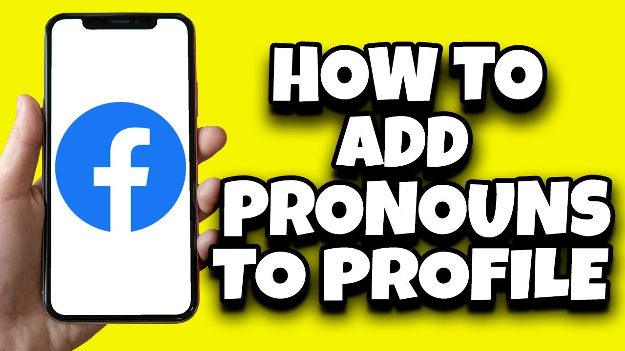 How To Add Pronouns To Your Facebook Profile (Easy) - YouTube