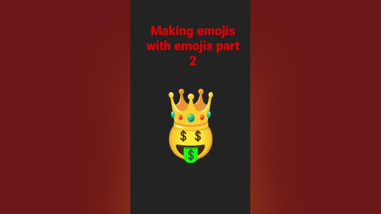 making emojis with emojis (part 2) - YouTube