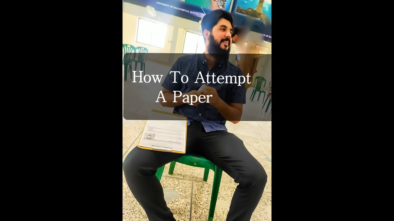 How to attempt a paper | Paper Preparation Tips for Students | Muhammad ...