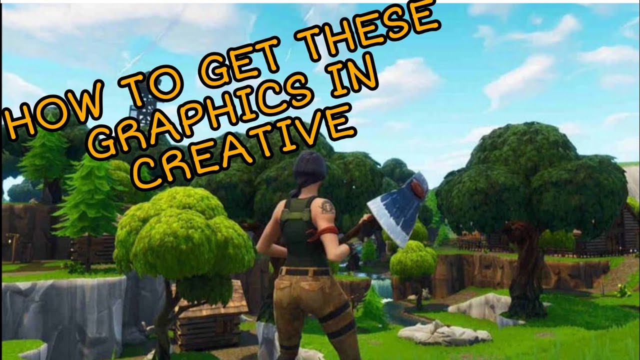 How To Get Old Fortnite Graphics In Creative - YouTube