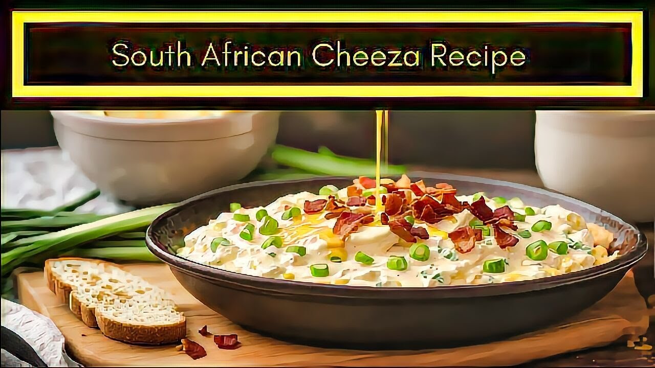 South African Cheeza Recipe Is Simple and Delicious - YouTube