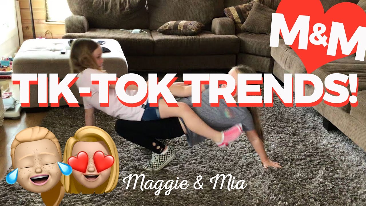 Tik Tok Trends with Maggie & Mia - FIRST VIDEO! - YouTube