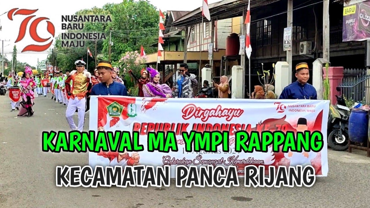 KARNAVAL MA YMPI RAPPANG || MEMERIAHKAN HUT RI YG KE 79 || KECAMATAN ...