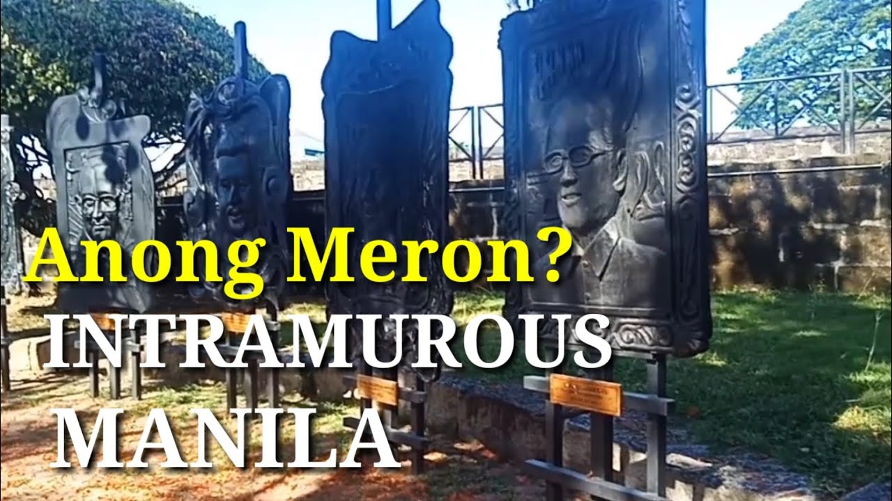 ANONG MERON? @INTRAMUROS MANILA /Part 3 - YouTube