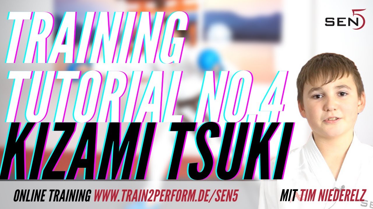 Sen5 Training Tutorial No.4- Kizami Tsuki mit Tim Niederelz - YouTube