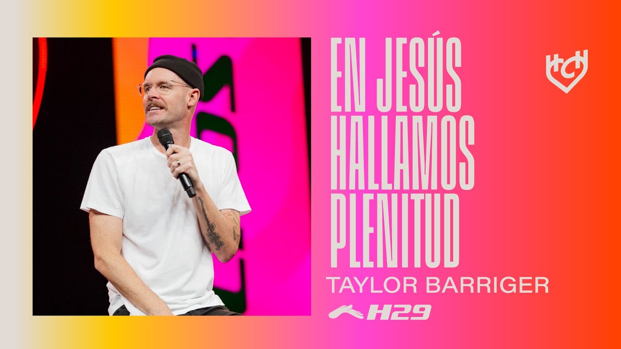 En Jesús Hallamos Plenitud - Taylor Barriger - YouTube