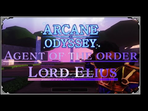 Agent of the Order, Lord Elius || Arcane Odyssey Theme - YouTube
