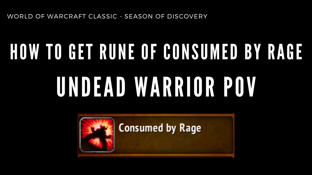 HOW TO GET RUNE OF CONSUMED BY RAGE - UNDEAD WARRIOR SEASON OF ...
