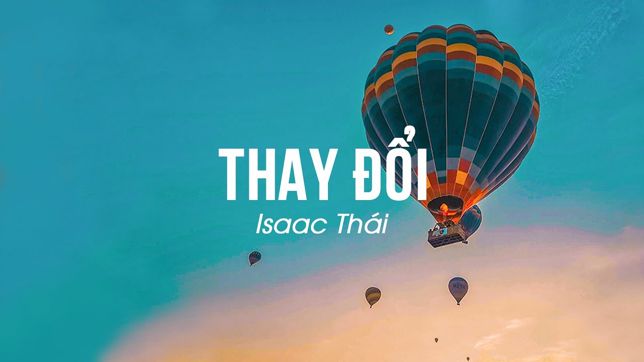 [MV Lyrics] Thay Đổi - Isaac Thái | Nhạc Thánh Ca Channel - YouTube
