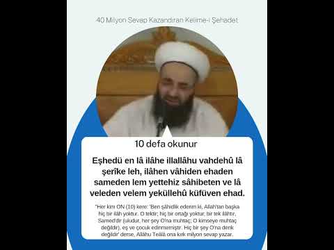 40 Milyon Sevap Kazandıran Kelime-i Şehadet