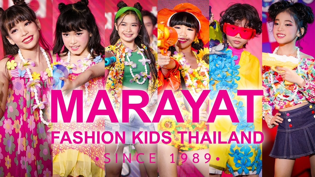 แฟชั่นโชว์ สงกรานต์เซ็นทรัลเวิลด์ Marayat Fashion Kids | centralwOrld ...
