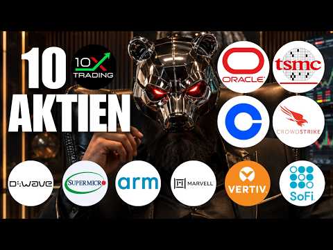 🚨 10 AKTIEN 🕵🏼 Oracle TSMC Coinbase Crowdstrike SoFi Vertiv Marvell Arm Super Micro D-Wave