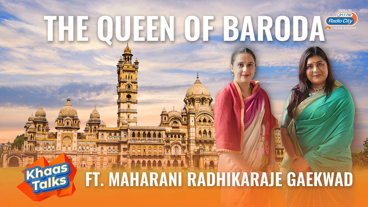 Maharani Radhikaraje Gaekwad - The Queen of Baroda with RJ Jiah at ...