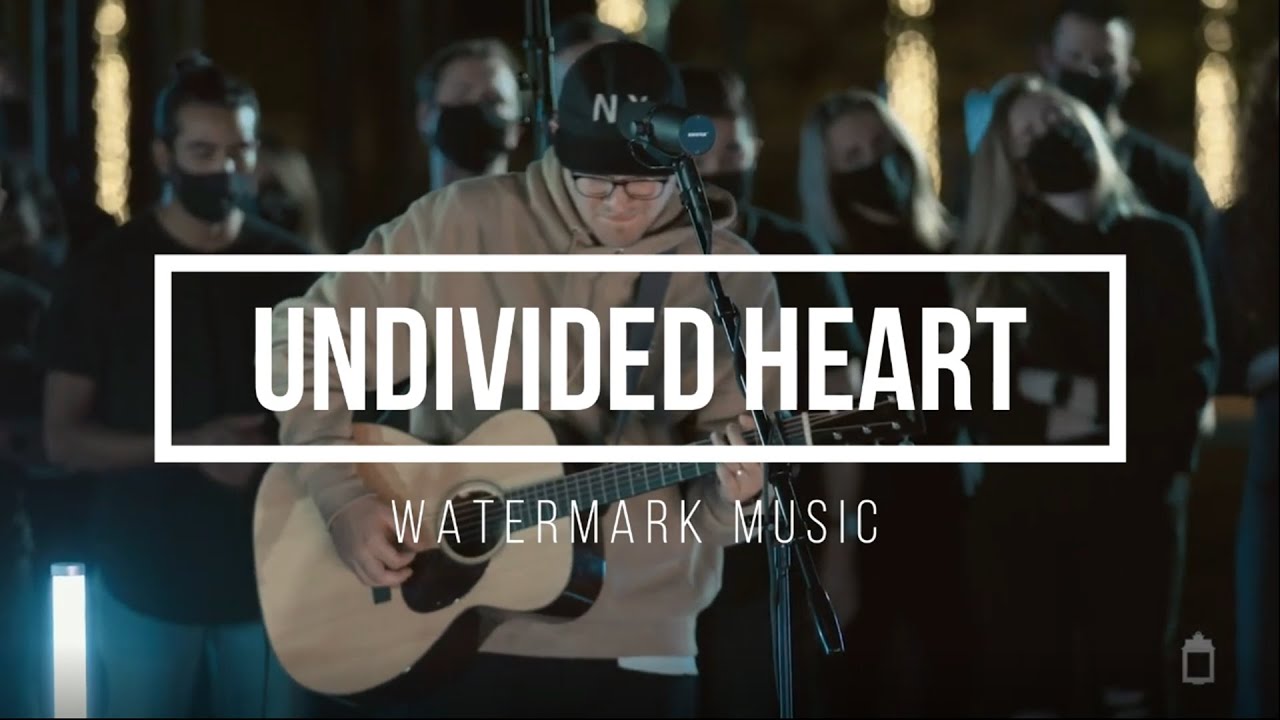 Watermark Music - Undivided Heart (Official Lyric Video) - YouTube