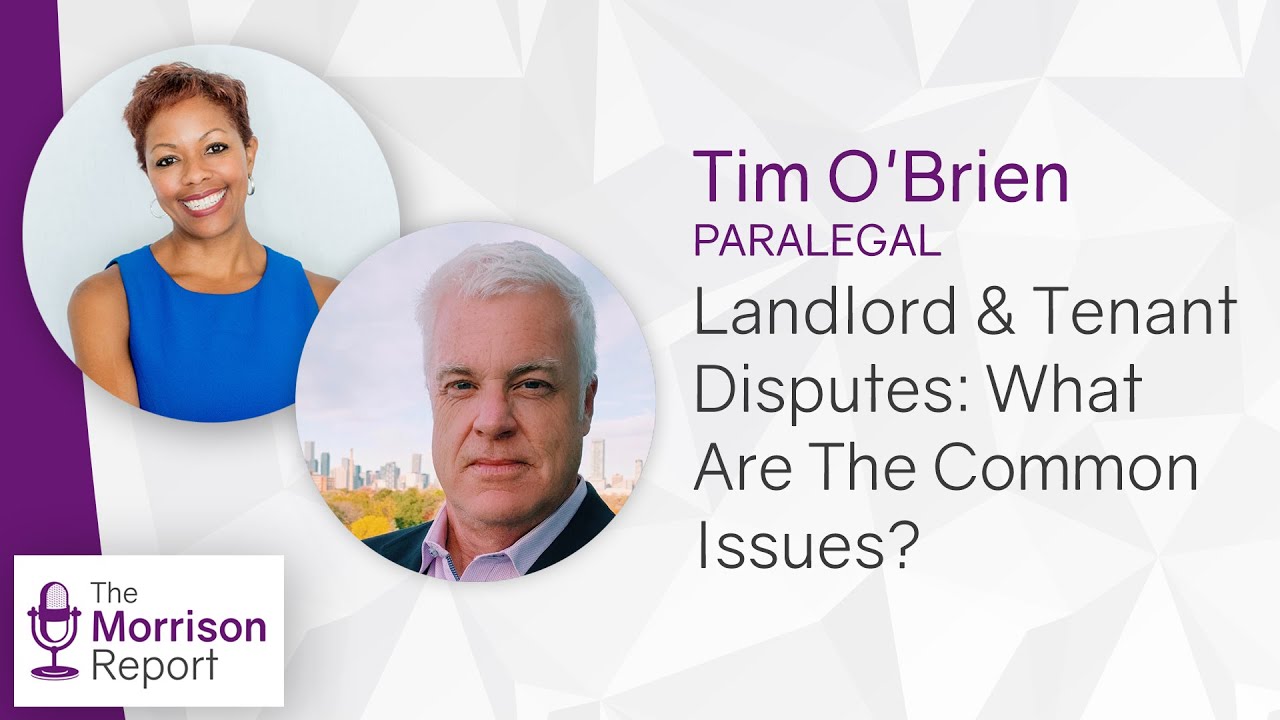 Landlord & Tenant Disputes: What Are The Common Issues? (Tim O'Brien ...
