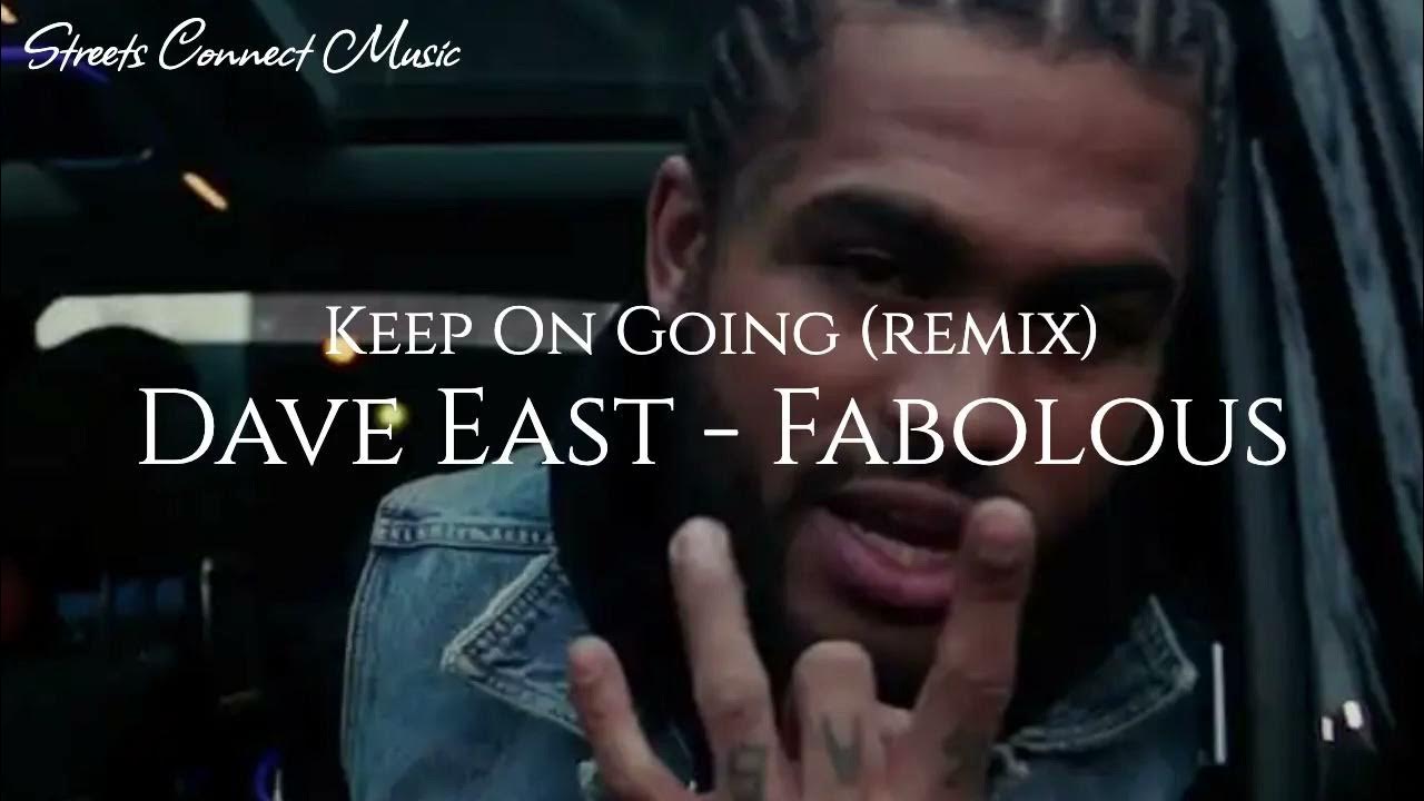 Dave East & Fabolous - Keep On Going [REMIX] - YouTube