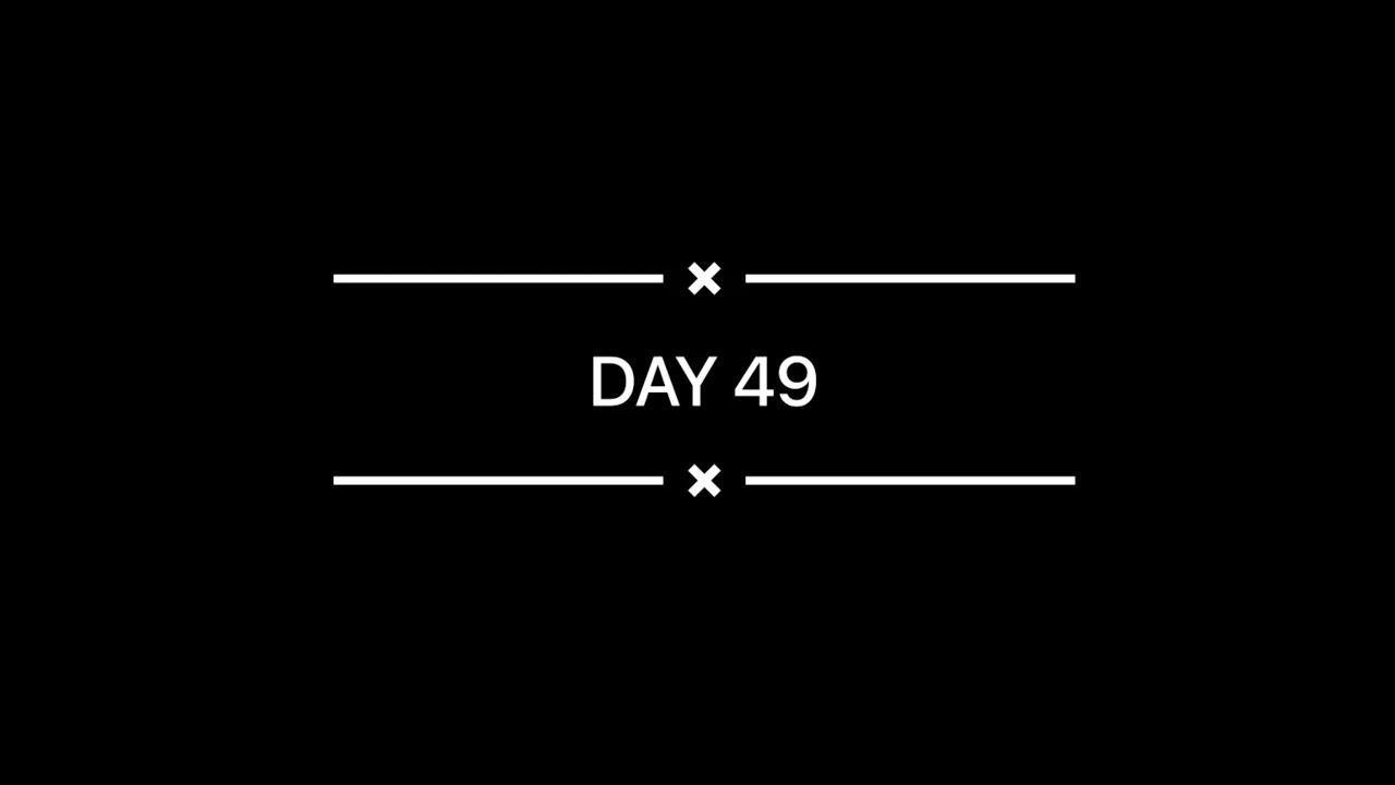 Day 49 Youtube