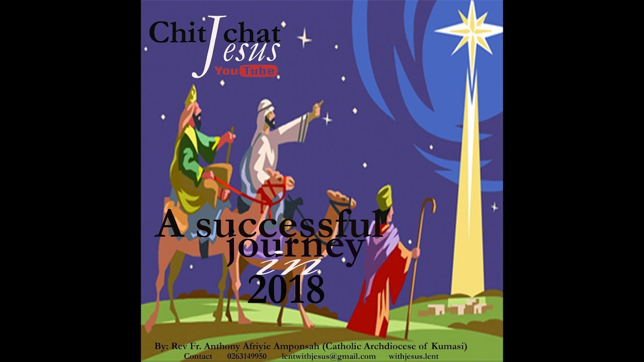 successful journey 2018: By Rev. Fr. Anthony Afriyie Amponsah ...