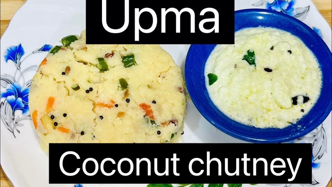Healthy vegetable upma with Kerala style white coconut chutney/ quick ...