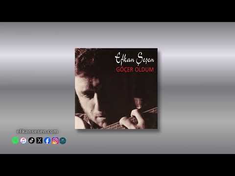 Efkan Şeşen - Uzak Durma | Göçer Oldum ©  2026 Sesen Muziek