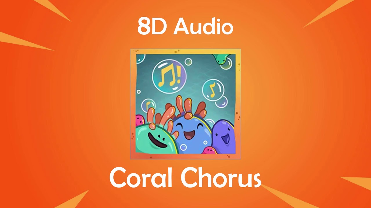 Coral Chorus - 8D Audio| Fortnite Music Pack - YouTube