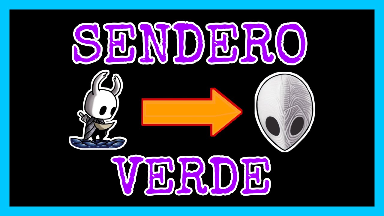 FRAGMENTO DE MÁSCARA Sendero Verde | Tutorial Hollow Knight #61 - YouTube