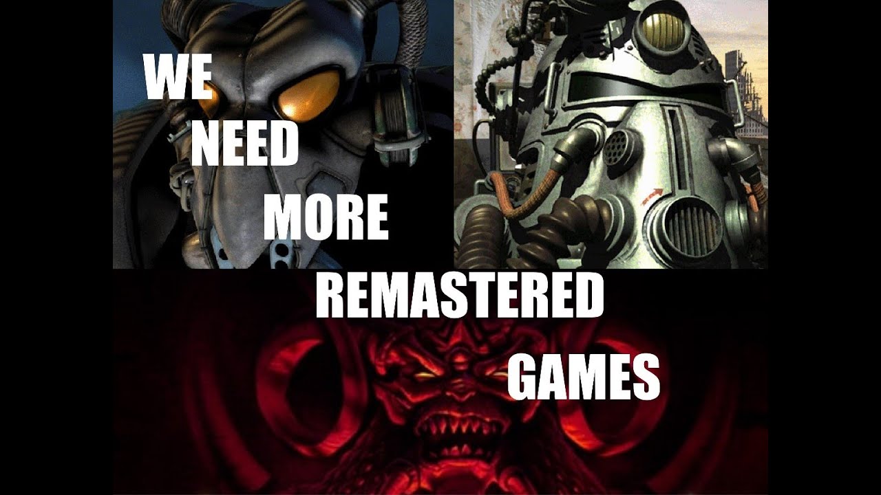We Need More Remastered Games - YouTube