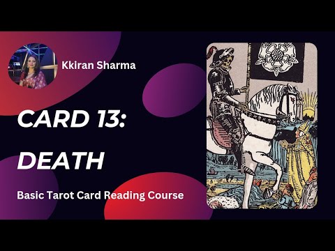 Card 13 - Death | FREE Basic Tarot Card Reading Course 🔥💯😱 - YouTube
