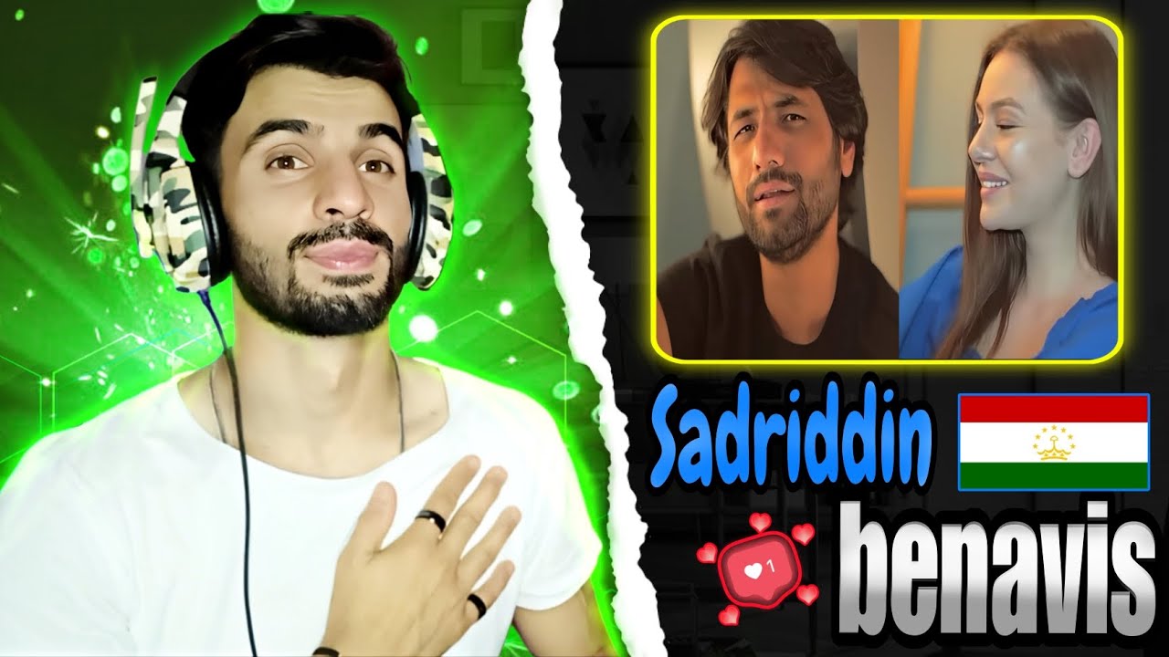 🇹🇯 Sadriddin - benavis ( reaction) ری اکشن به خواننده خوش صدا از ...