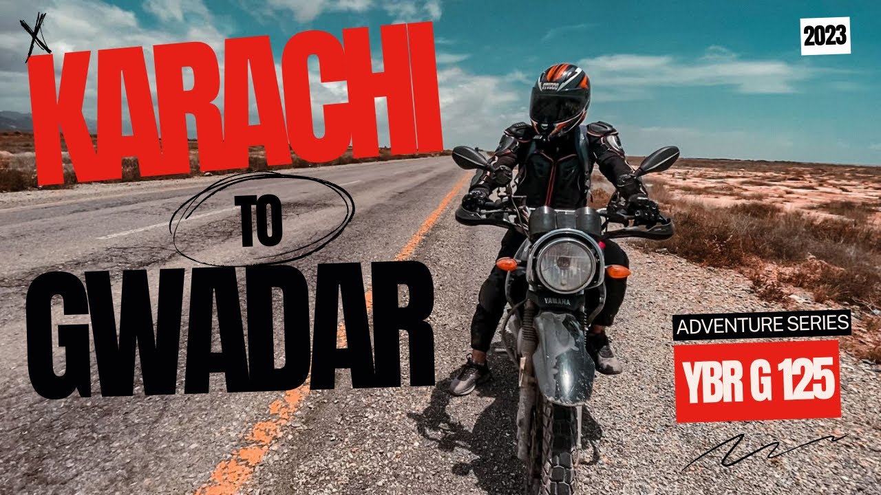 KARACHI TO GWADAR | ADVENTURE SERIES | EP# 01 | ISRAR BALOCH - YouTube