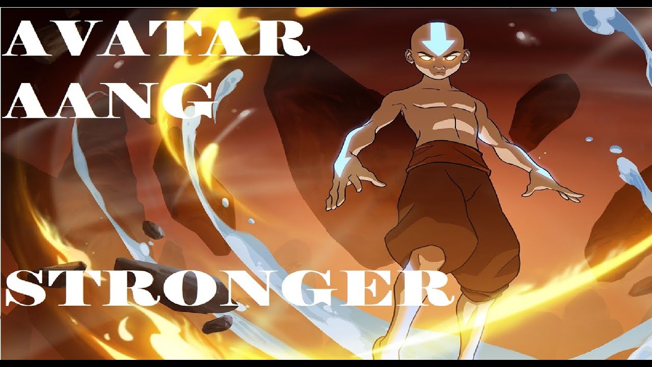 AVATAR AANG || Stronger - YouTube