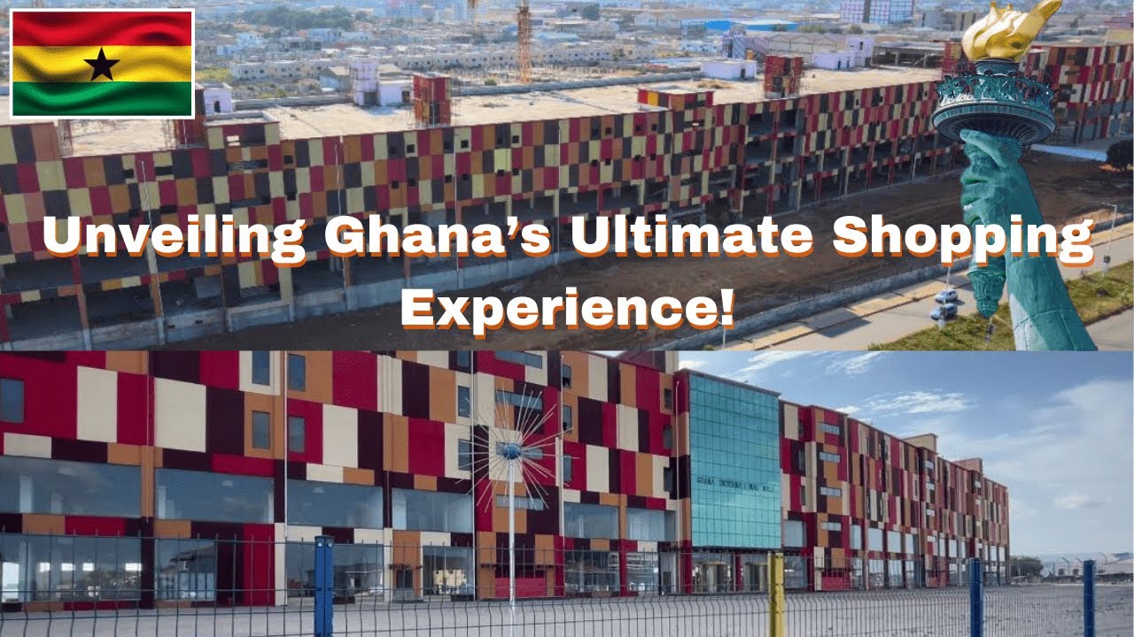 Up-Close on the Ghana International Mall: The Biggest Shopping Mall in ...
