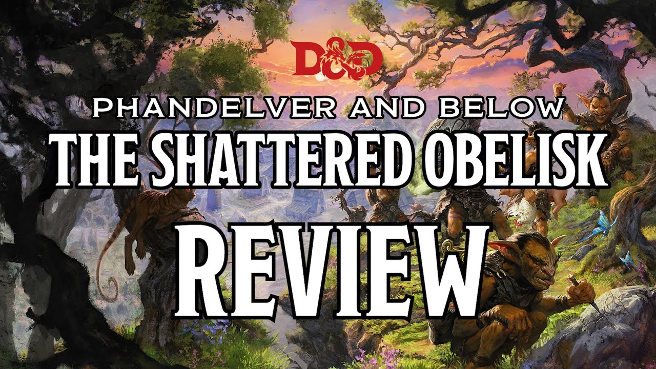 Phandelver and Below - The Shattered Obelisk | Highlights ...