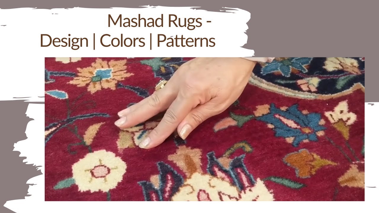 Mashad Rugs - Design | Colors | Patterns - YouTube