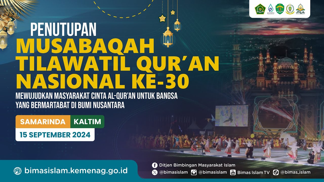 Musabaqah Tilawatil Qur'an Nasional Ke-30: Penutupan - YouTube