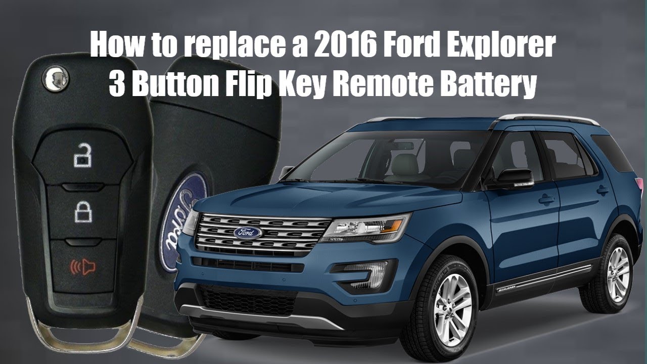How to replace a 2016 Ford Explorer 3 Button Flip Key Remote Battery ...
