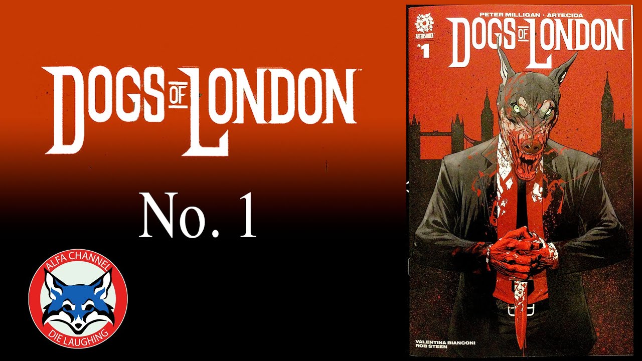 AC.235 - Dogs of London No. 1 - Not to be Confused with Gangs of London ...