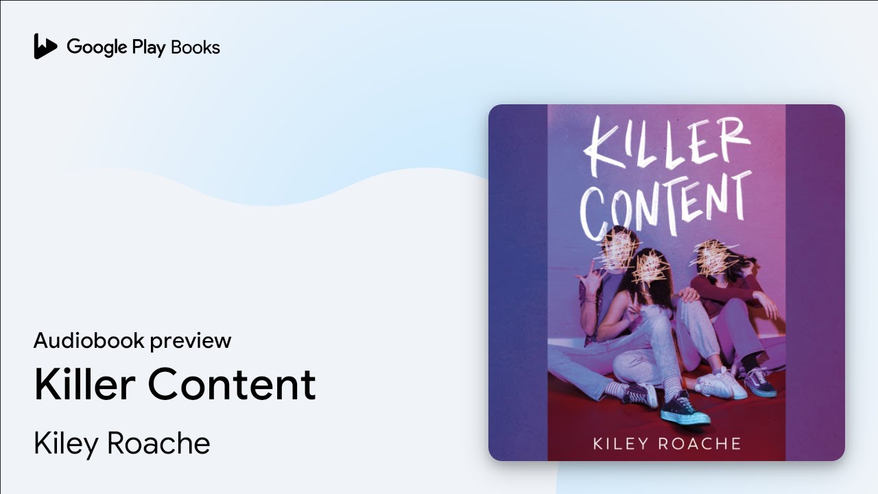 Killer Content by Kiley Roache · Audiobook preview - YouTube