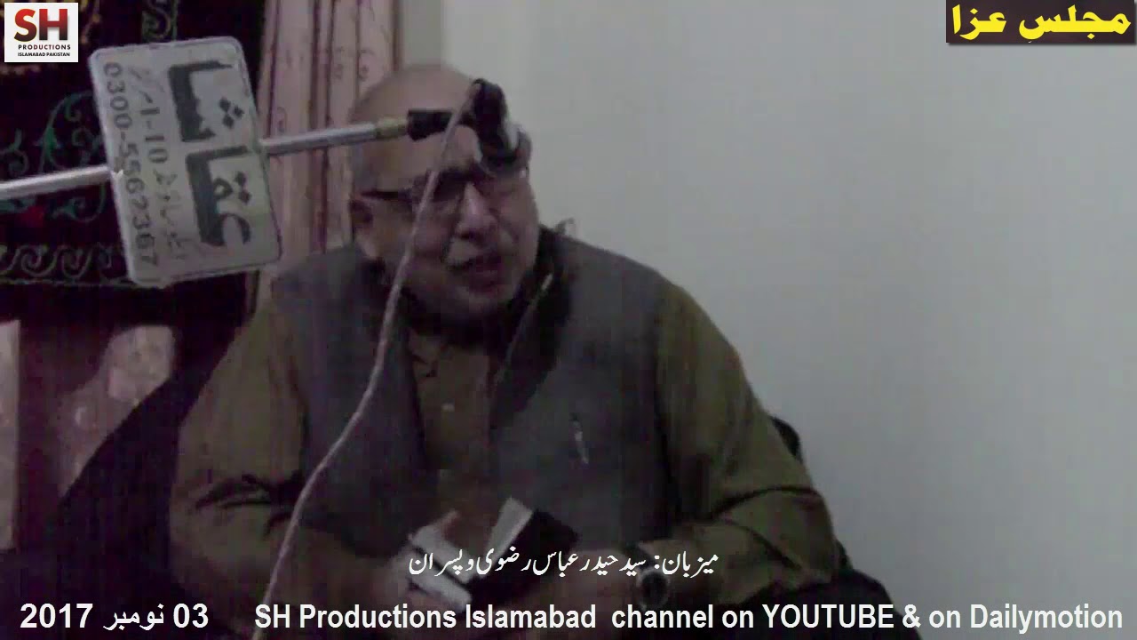 Javed Raza 031117 Majlis Aza at Res of Syed Haider Abbas Rizvi I ten ...