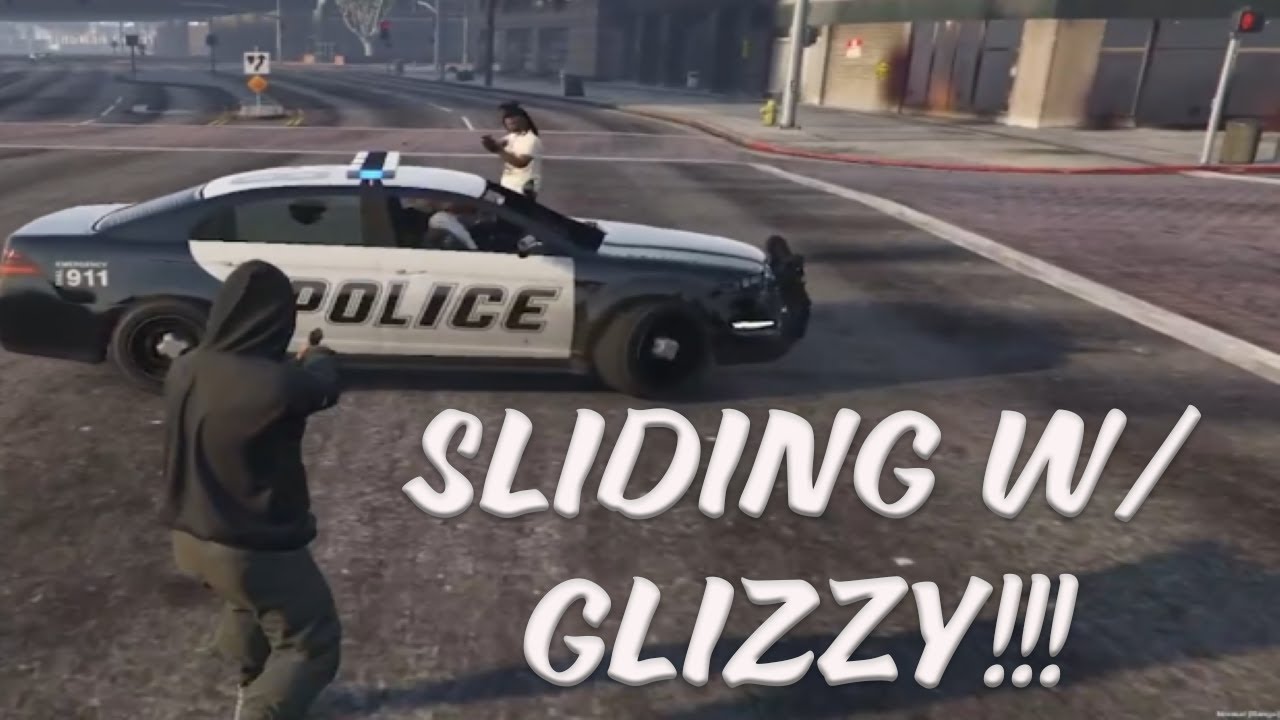 SLIDIN W/ GLIZZY!!! | GTA 5 RP | Grizzley World Whitelist RP - YouTube
