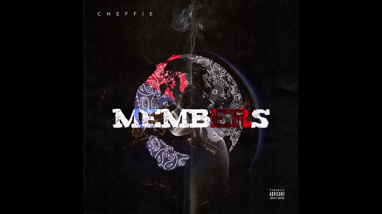 Cheffie - "Members" OFFICIAL VERSION - YouTube