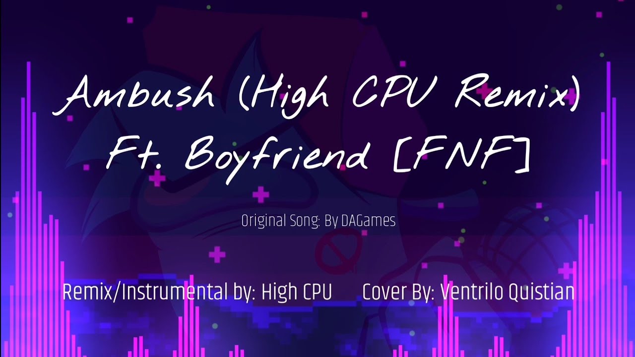 Boyfriend Sings Ambush (Among Us Song) High CPU Remix - YouTube