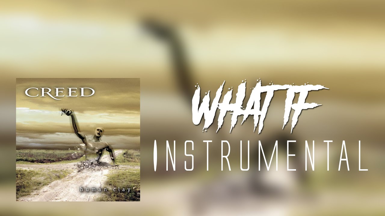 Creed What If Instrumental - YouTube
