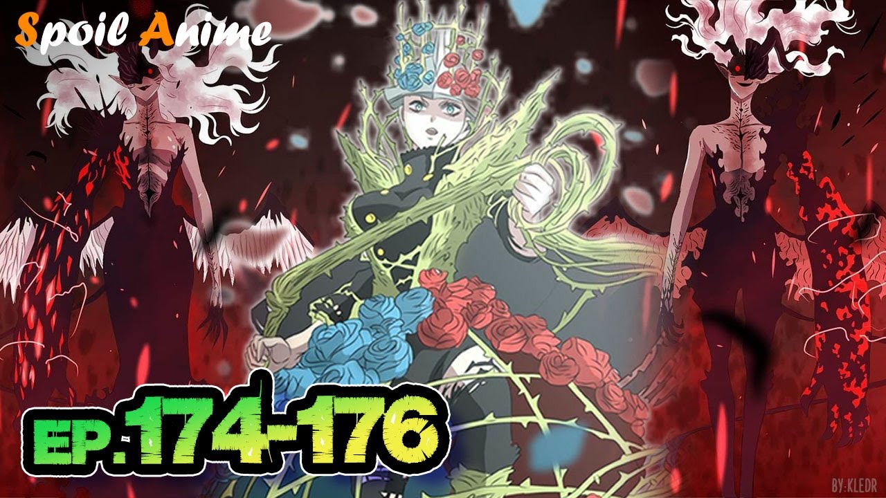 สปอยต่อจากอนิเมะ 🍀 Black Clover EP.174-176 Manga Ch.276-280 - YouTube